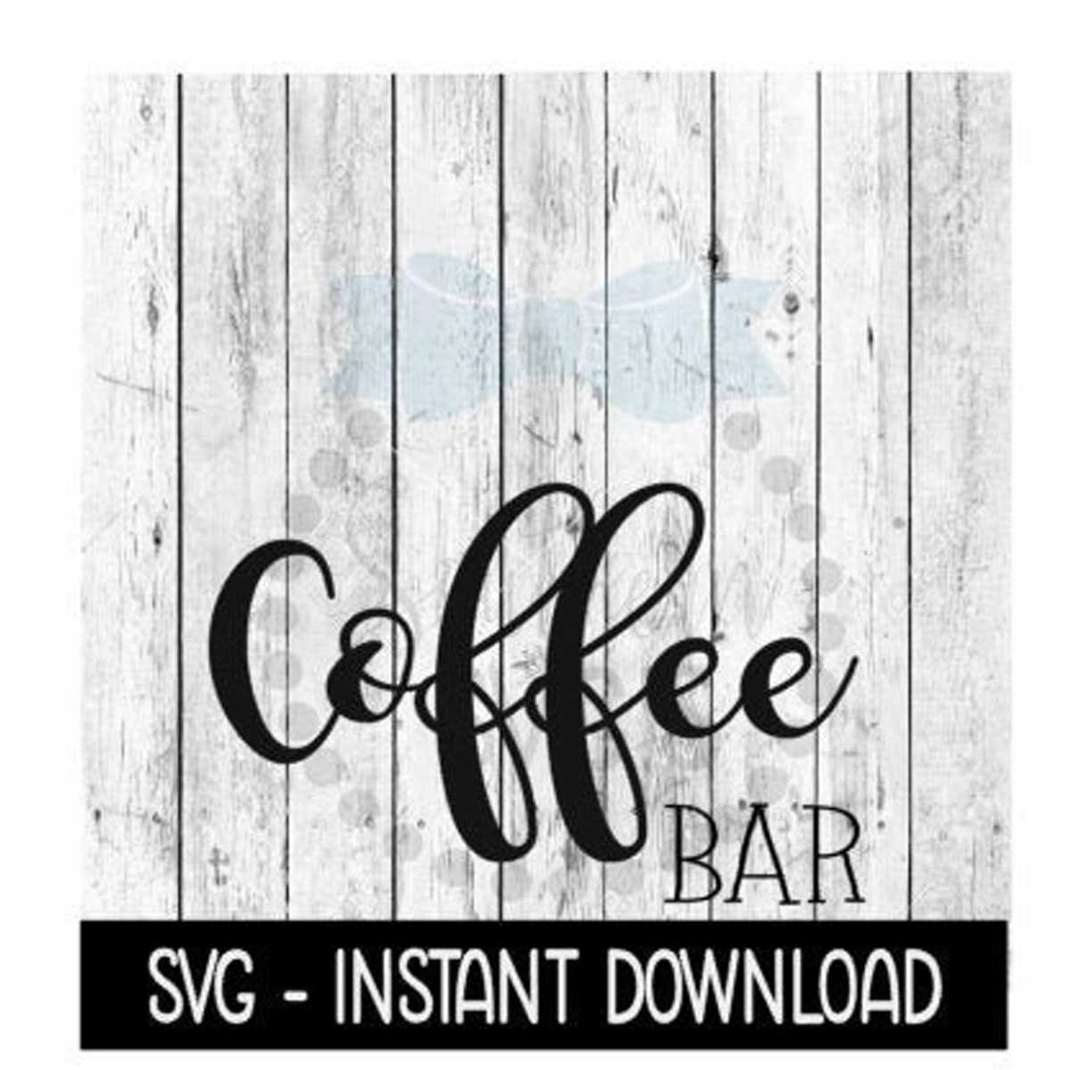 Coffee Bar SVG, Funny Wine SVG Files, Instant Download, Cric - Inspire ...