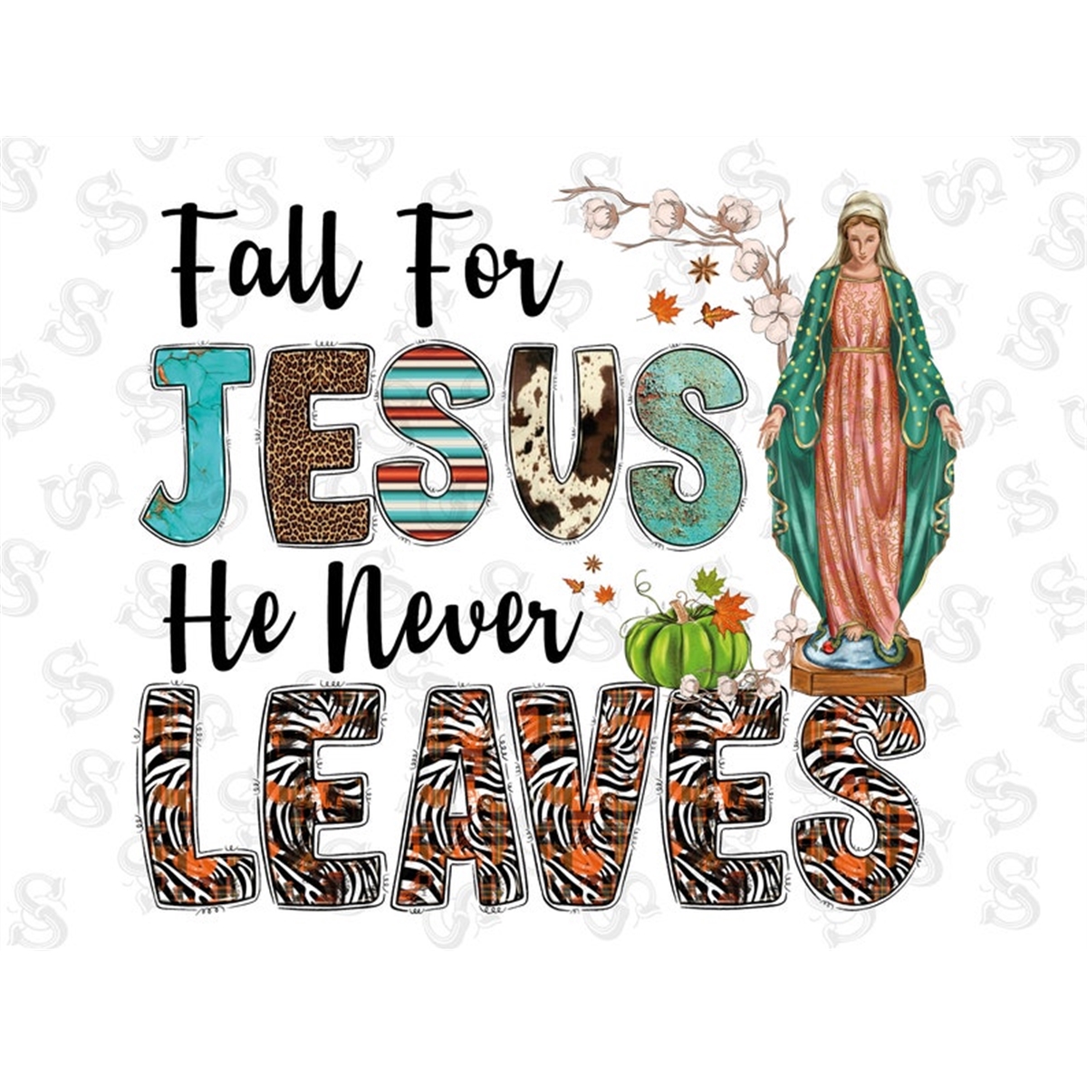Fall For Jesus He Never Leaves PNG, Faith, Fall, Pumpkin, Au - Inspire ...