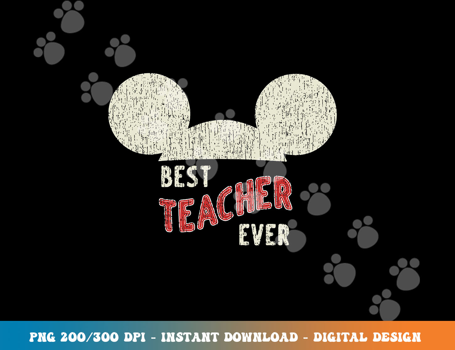 Disney Mickey Mouse Best Teacher Ever png, sublimation copy | Inspire ...
