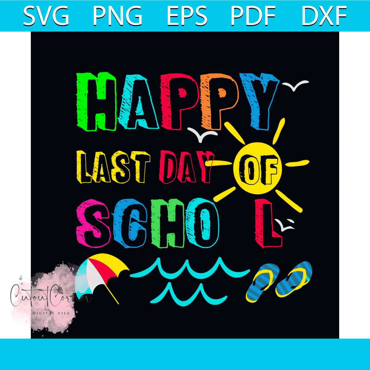 Happy Last Day Of School Svg, School Svg, Kindergarten Svg, | Inspire ...