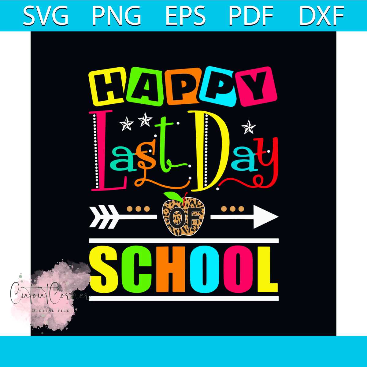 Happy Last Day Of School Svg, School Svg, Kindergarten Svg, | Inspire ...