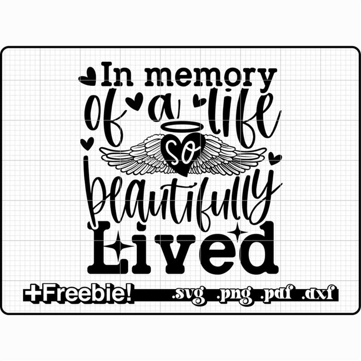 In Memory Of A Life So Beautifully Lived SVG, PNG,memorial s | Inspire ...