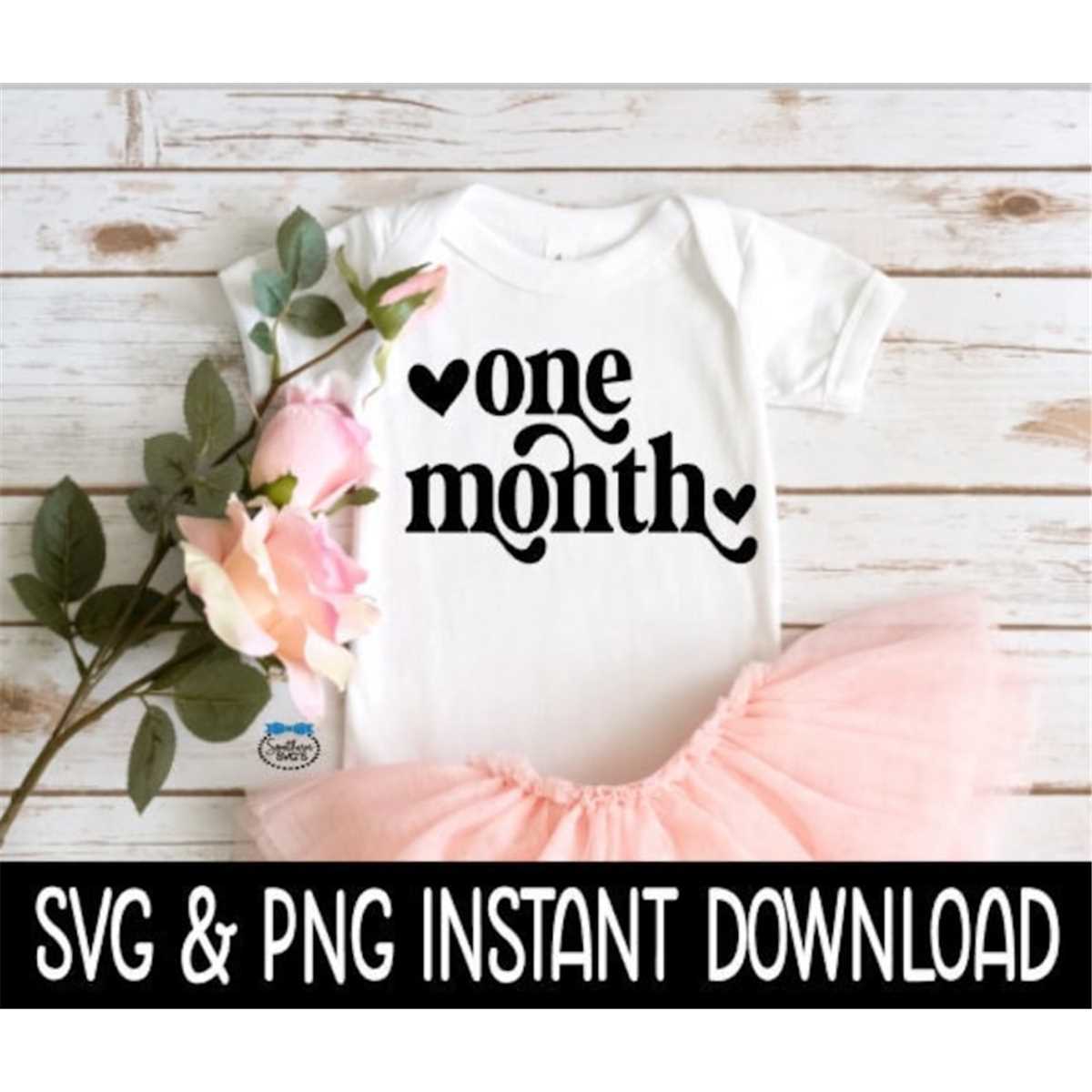One Month Baby SvG, One Month Baby PNG, Month Milestone Baby | Inspire ...