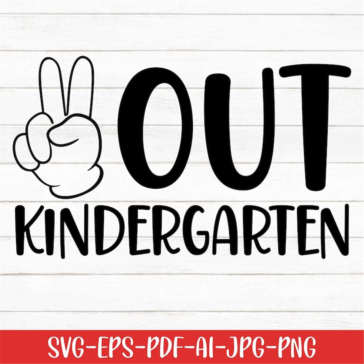 Peace Out Kindergarten Svg, Student Svg, School Svg, Digital - Inspire ...