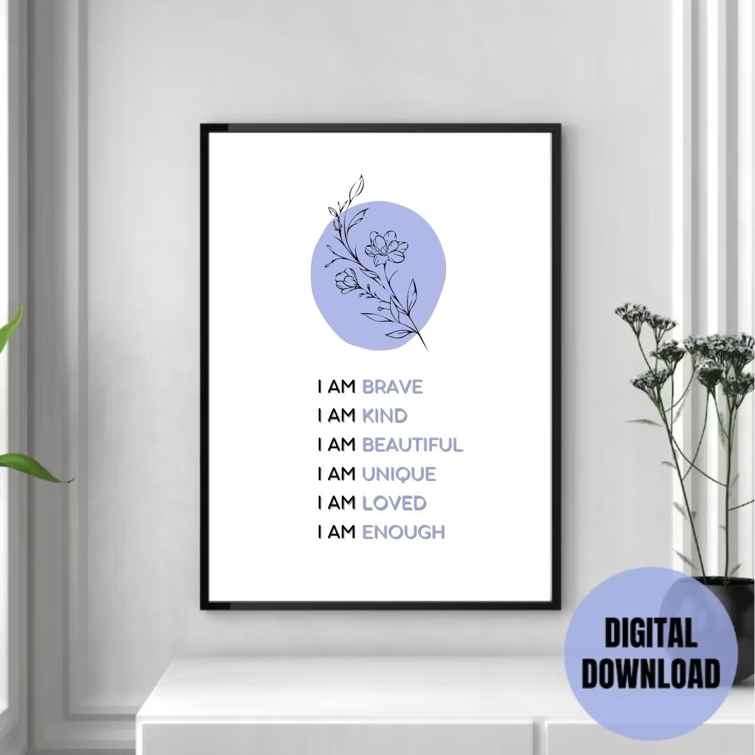 I Am Enough Self-Love Positive Affirmation Printable Wall Ar | Inspire ...