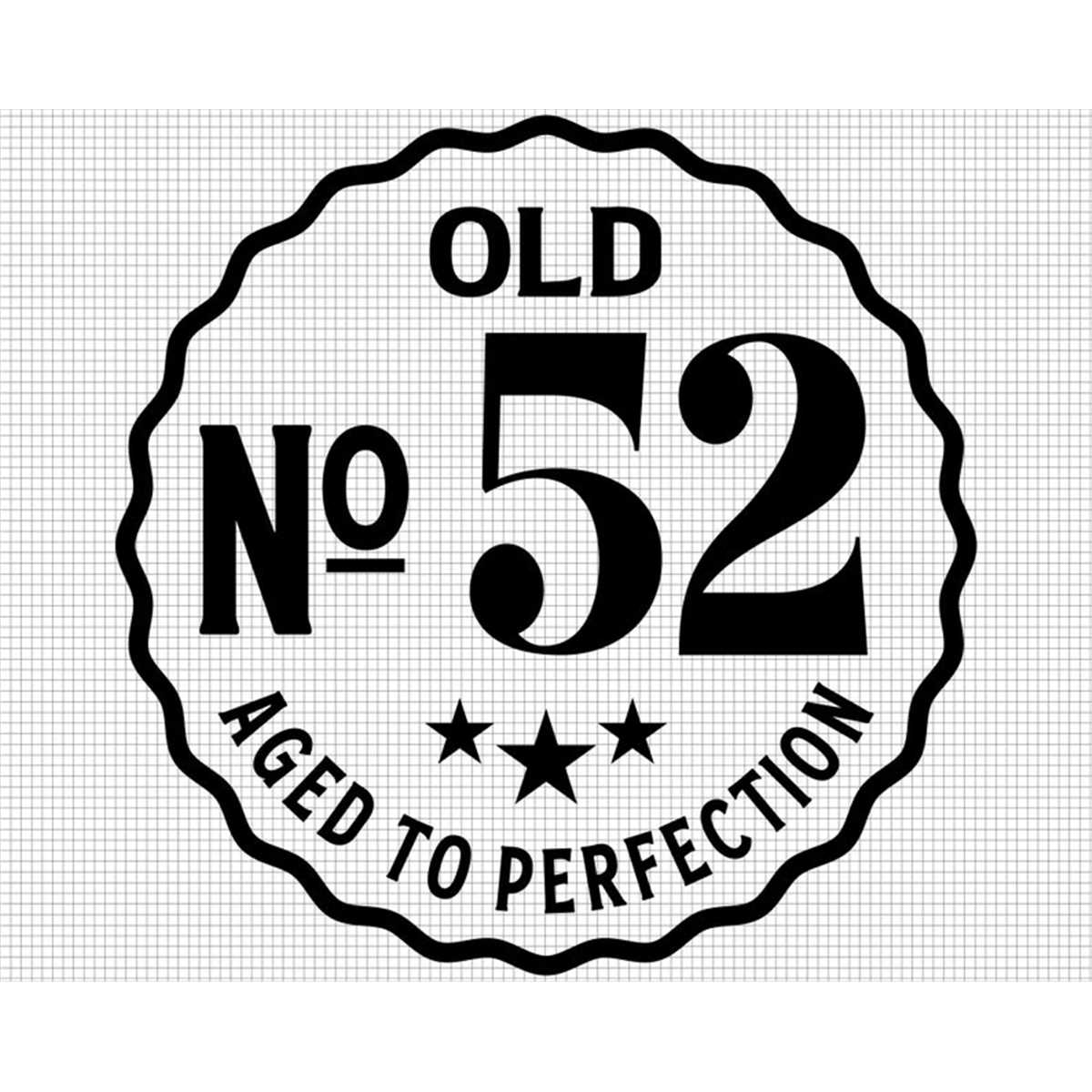 Old Number 52 Svg, Aged to Perfection Svg, Digital Download, | Inspire ...