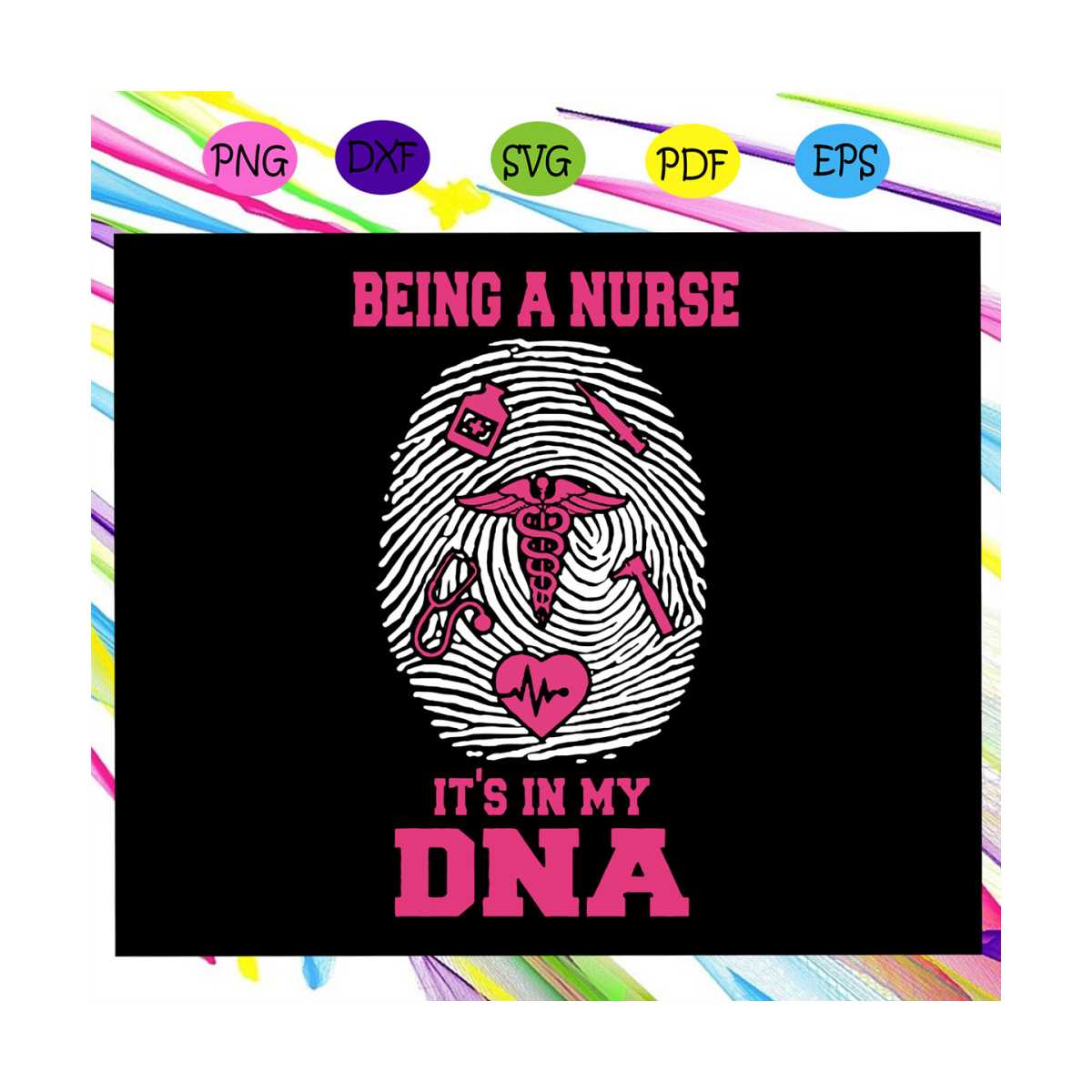 Being A Nurse Its In My Dna Svg, Being A Nurse Svg, nurse sv | Inspire ...