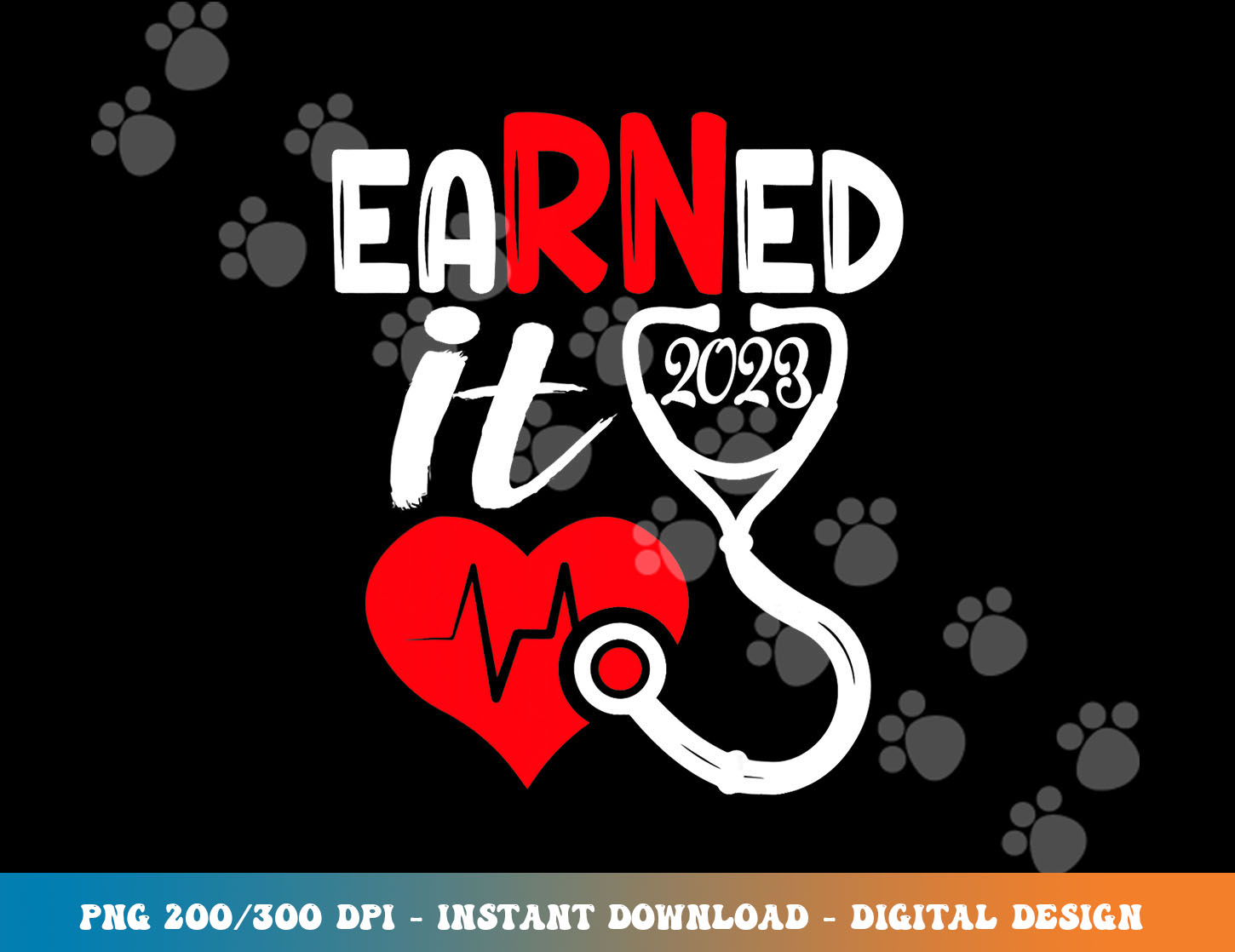 Earned It Nurse Graduation 2023 Nursing Grad Student RN LPN | Inspire ...