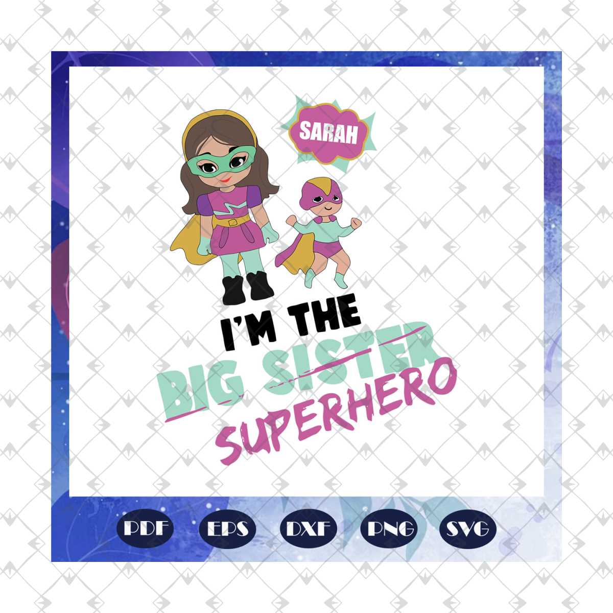 Sarah I am the big sister, superhero, big sister, siblings s | Inspire ...