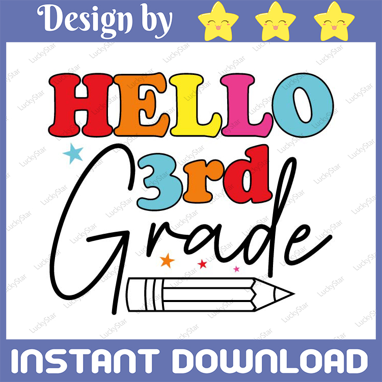 Hello third grade svg cut file, hello third grade png sublim | Inspire ...
