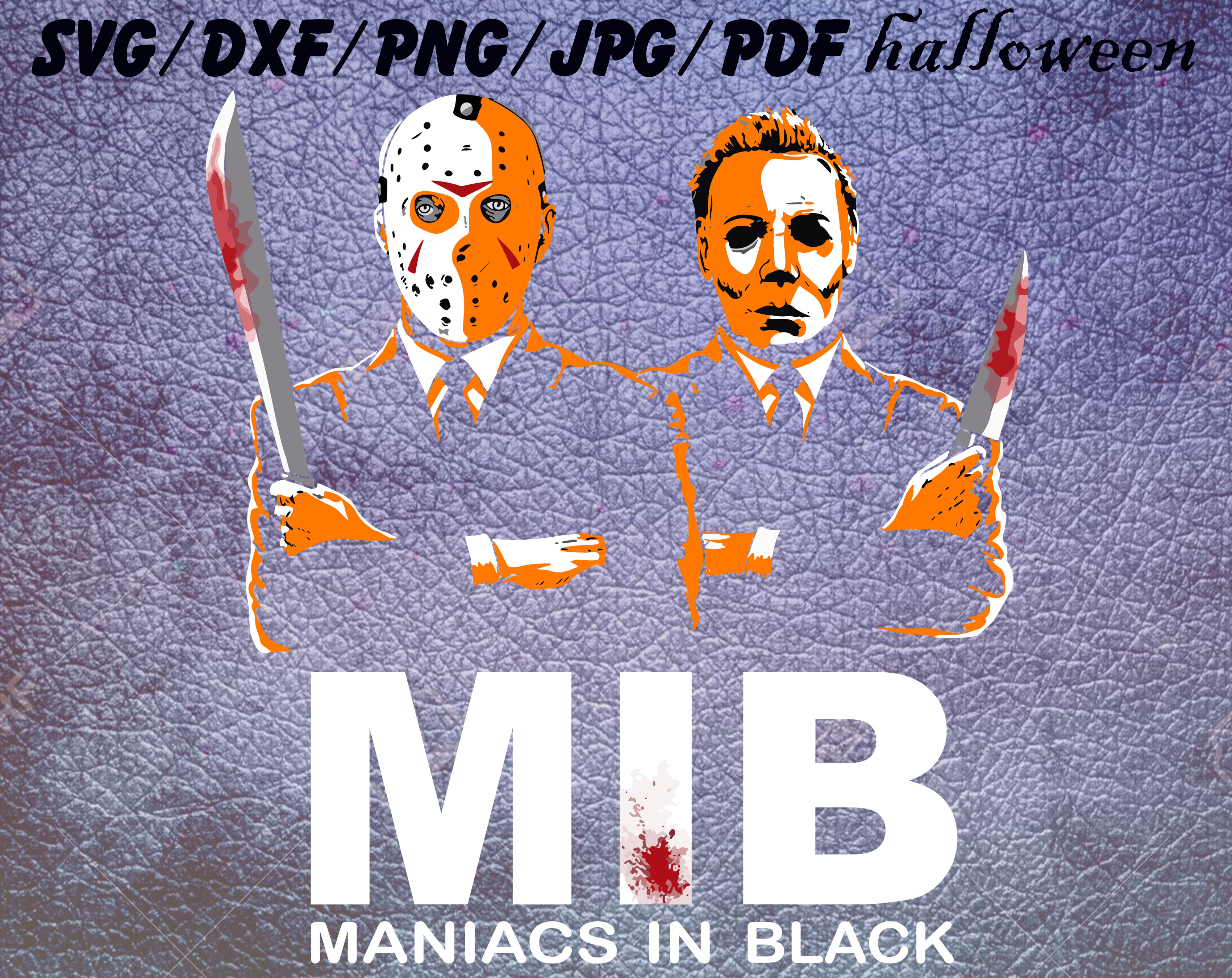 MIB Maniacs In Black Halloween SVG | Inspire Uplift