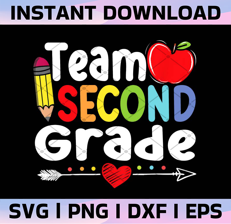 Team Second Grade Happy First Day 2nd Grade Back To School P | Inspire ...