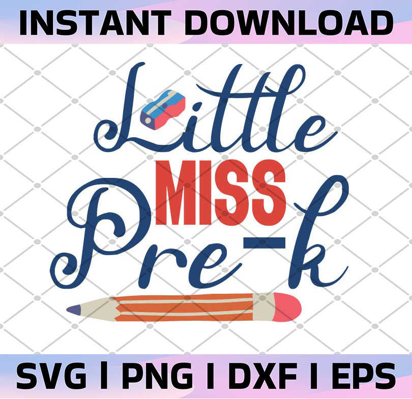 Little Miss Pre-K SVG, Preschool SVG, Back to School, Digita | Inspire ...