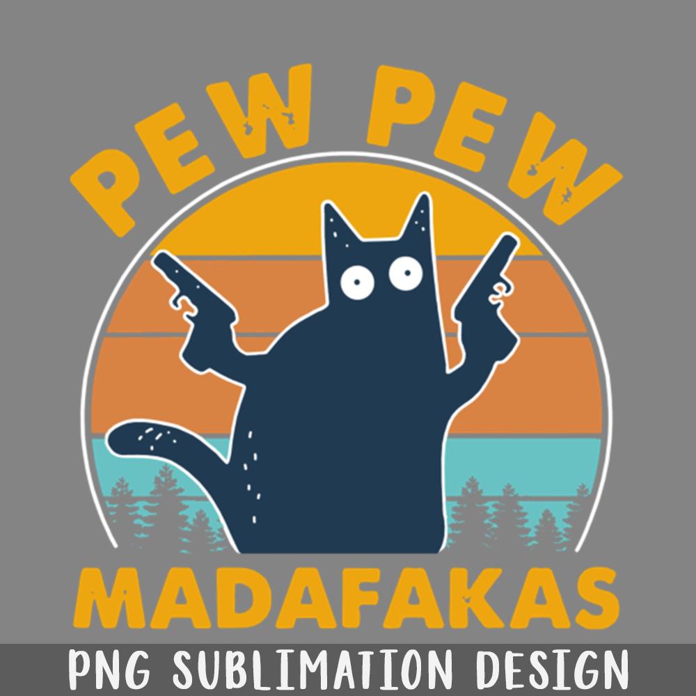 Cat Pew Pew Madafakas Vintage PNG Download - Inspire Uplift