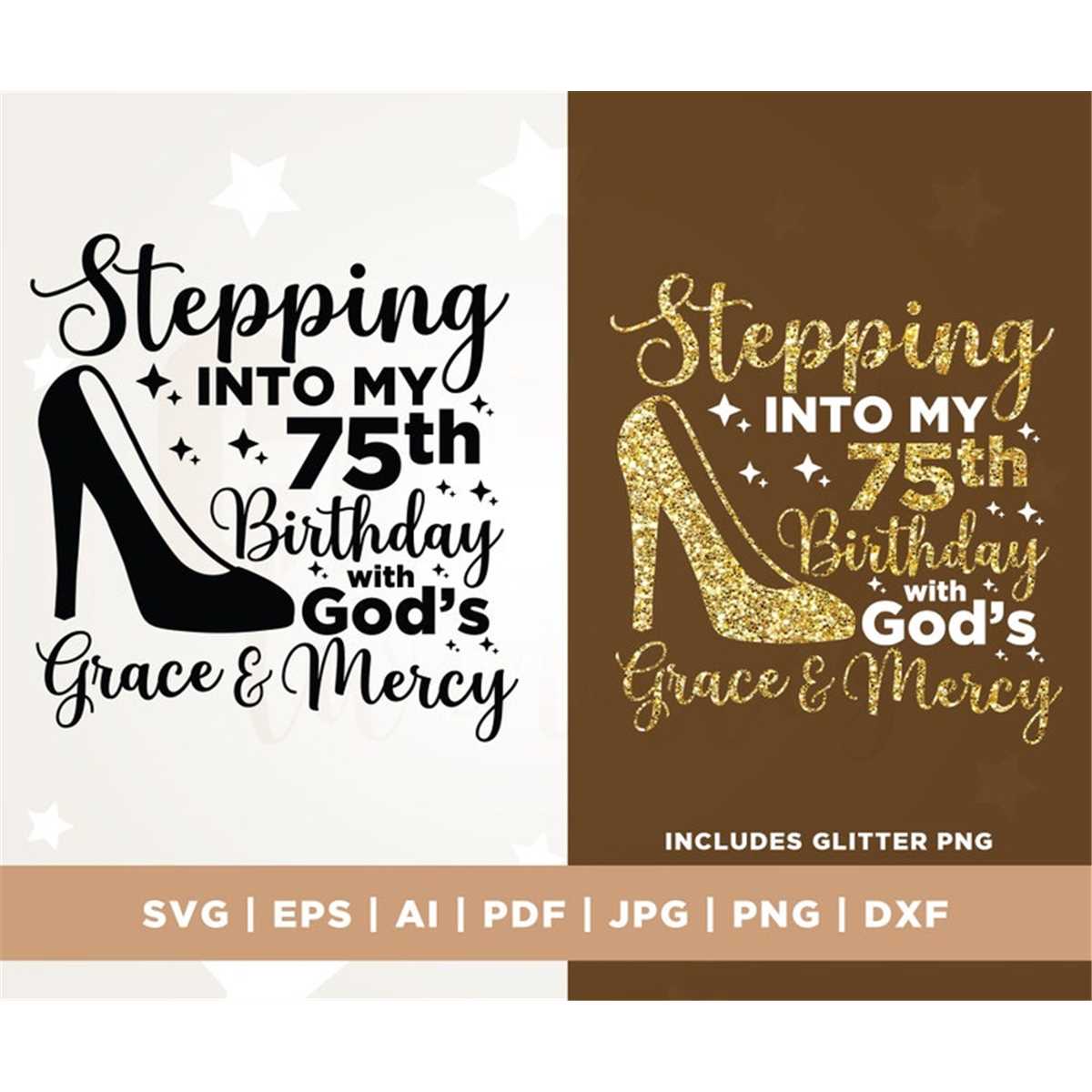 Stepping into my 75th birthday with gods grace and mercy svg | Inspire ...