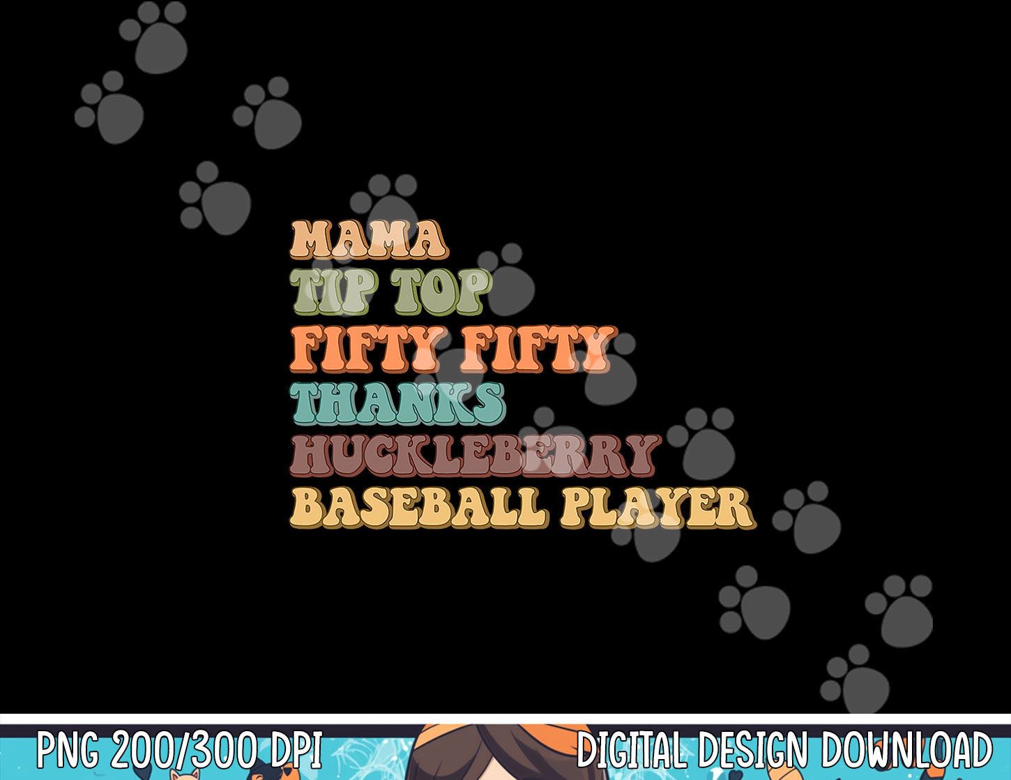 Mama Tip-Top Fifty Fifty Thanks Huckleberry Baseball Player | Inspire ...