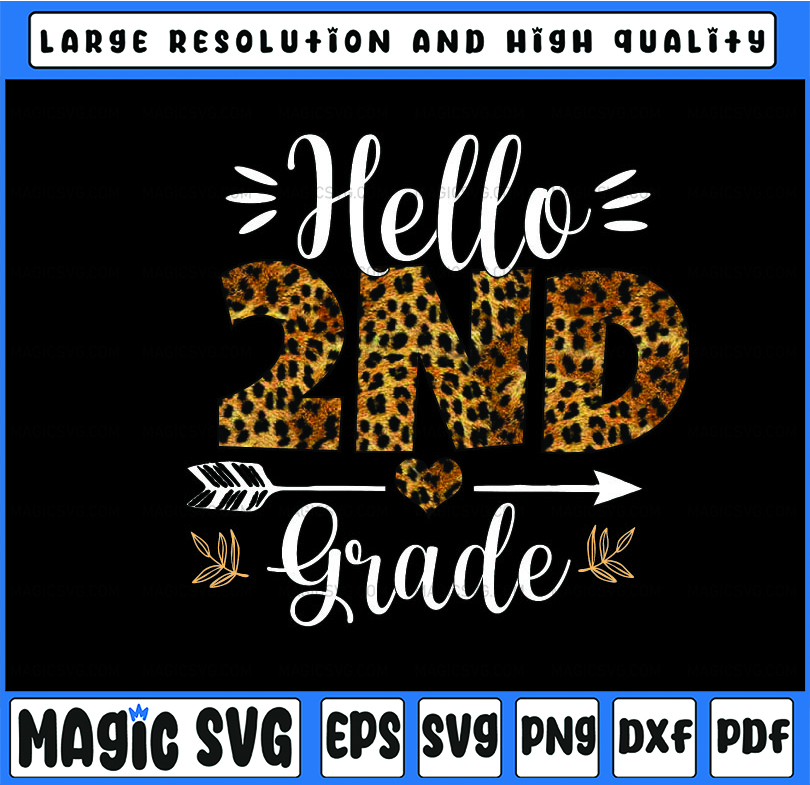Hello 2nd Grade Leopard PNG Print File for Sublimation Or Pr - Inspire ...