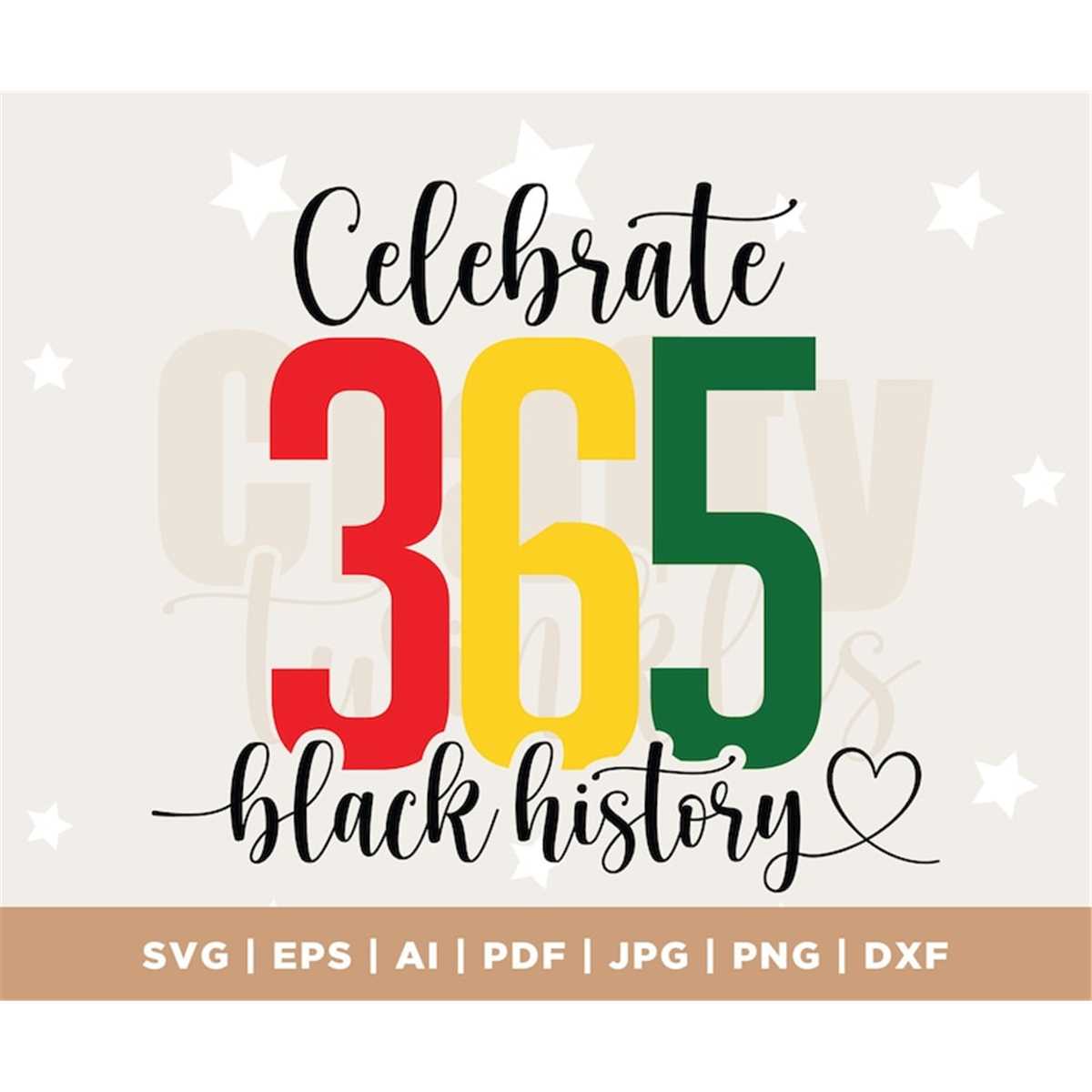 Celebrate 365 SVG, Black History Month Svg, Black girl shirt - Inspire ...
