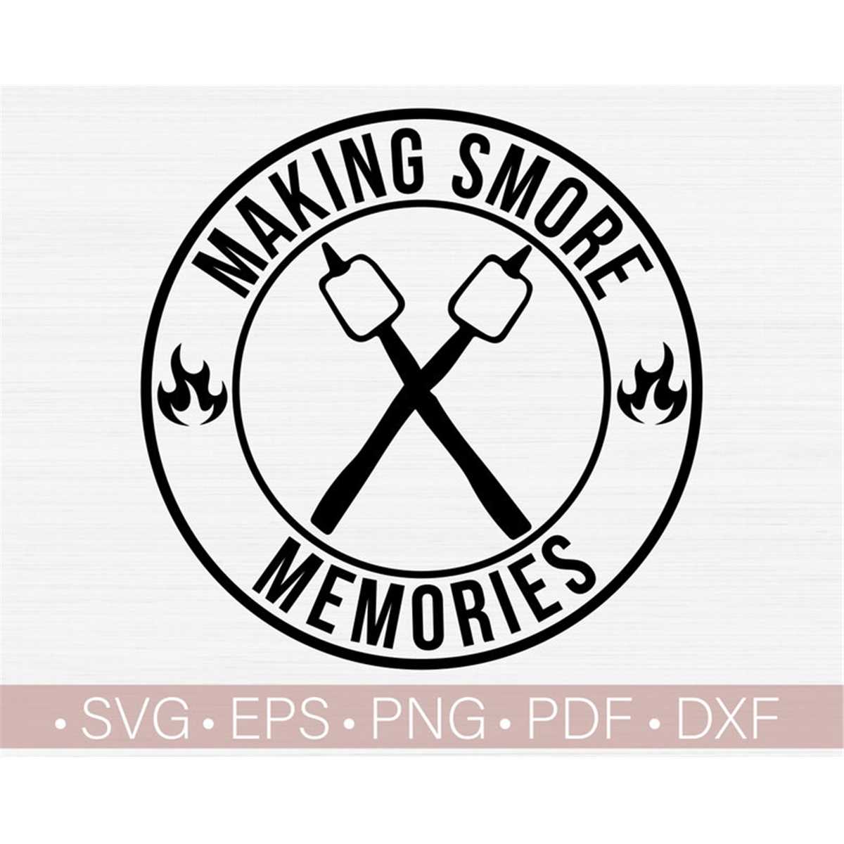 Making Smore Memories Svg, Camping SVG PNG, Camper Svg Cut F | Inspire ...