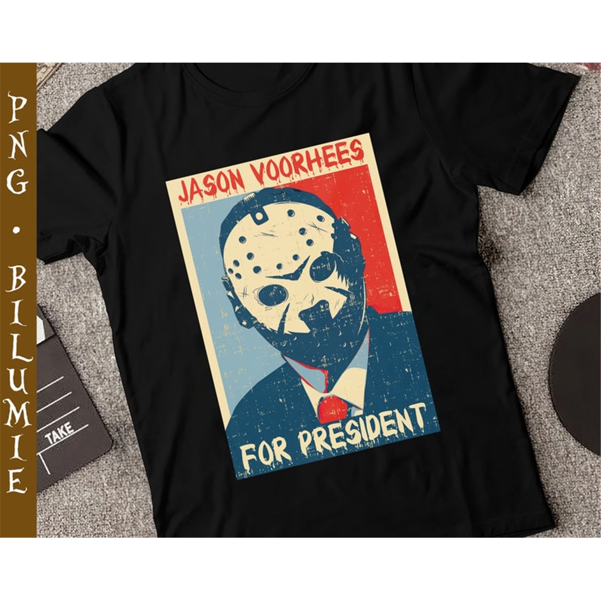 Jason Voorhees For President PNG File, Halloween Png, Horror - Inspire ...