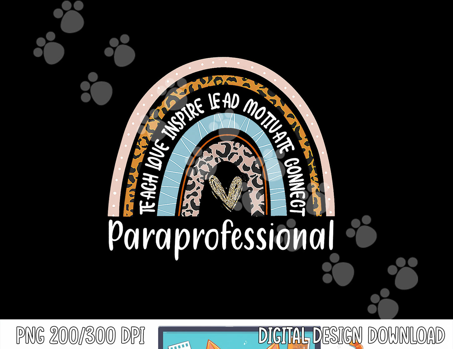 Paraprofessional Life Rainbow Para Teacher Parapro png, sub | Inspire ...