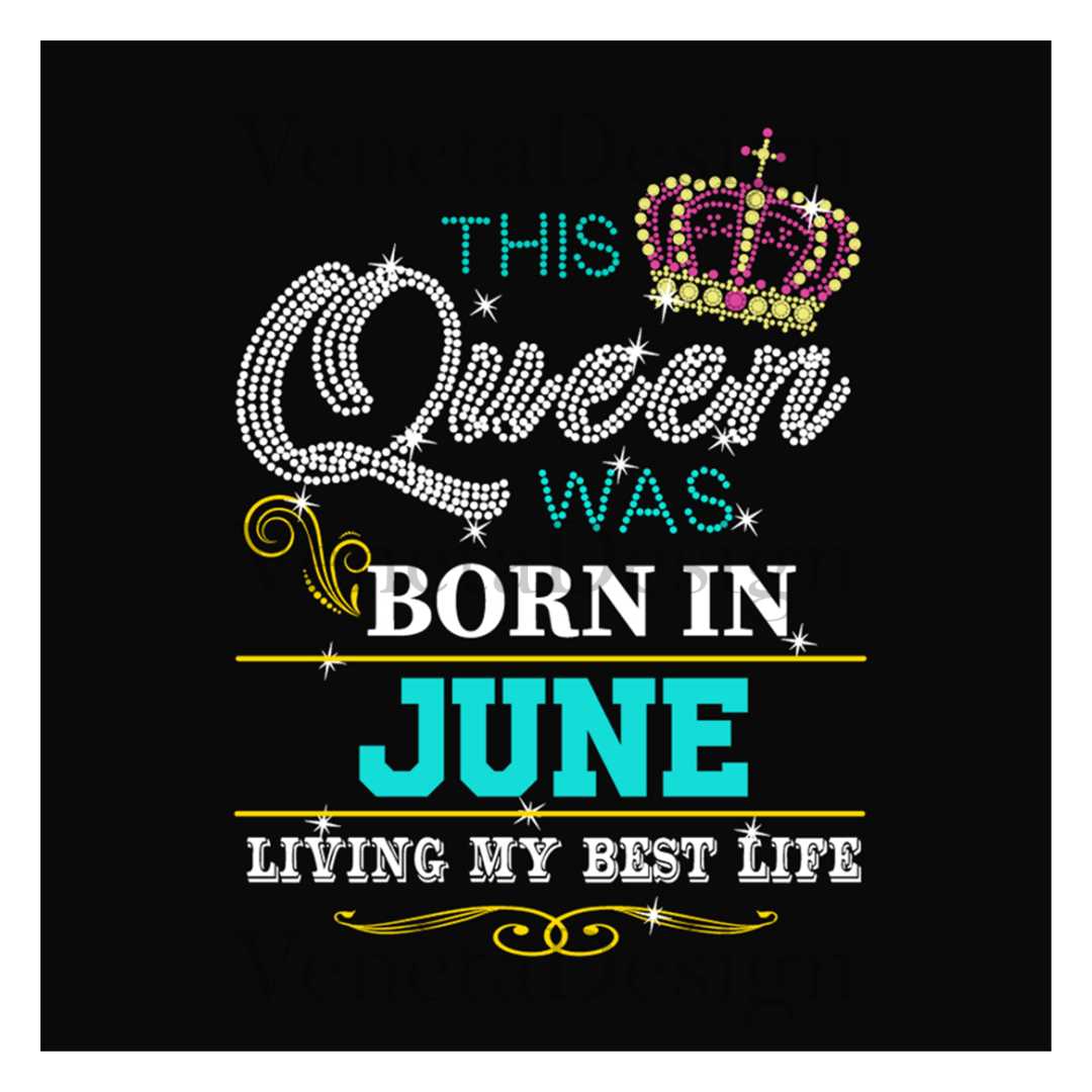 This queen was born in june living my best life svg, birthda | Inspire ...
