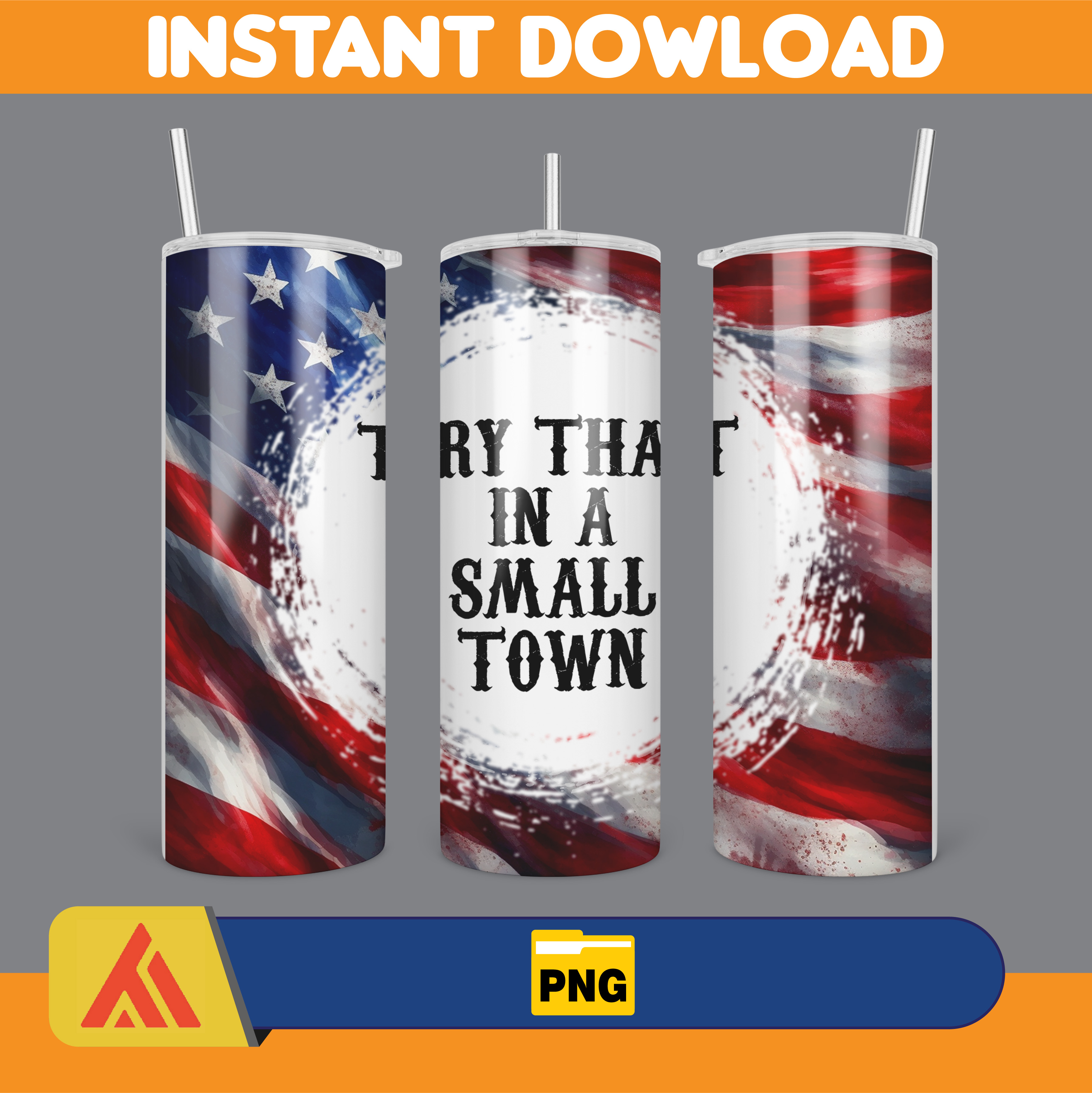 Try That In a Small Town Skinny Tumbler 20oz Design, Hot Sin | Inspire ...
