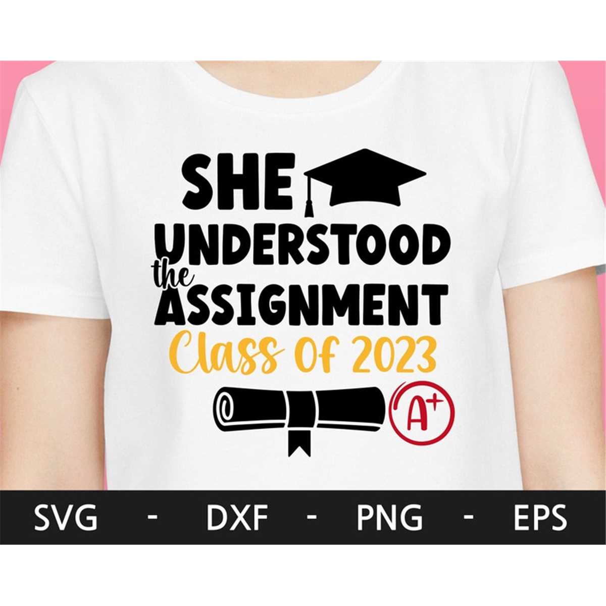 She Understood The Assignment svg, Senior 2023 svg, Class of | Inspire ...