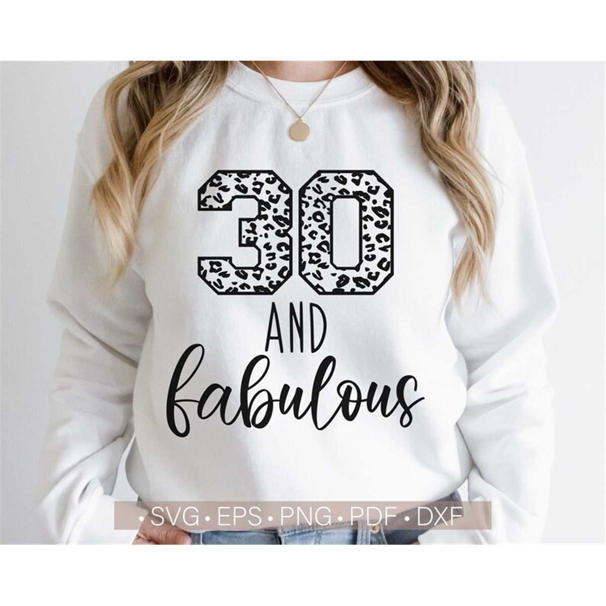 Thirty Birthday Svg, 30th Birthday Svg For Women, 30th and F | Inspire ...