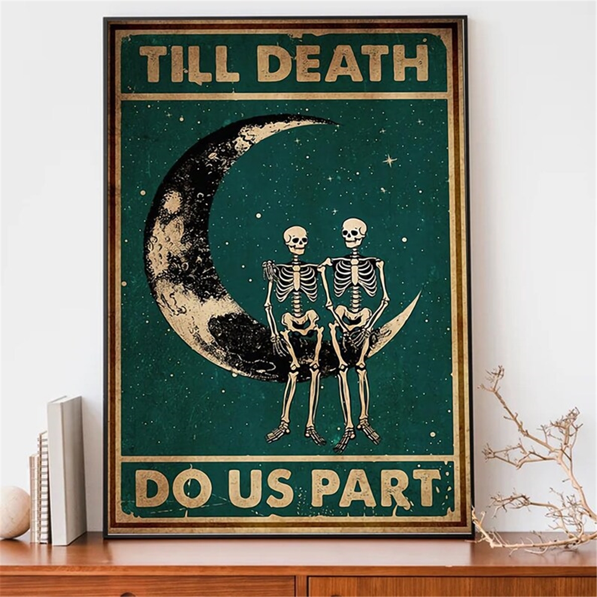 Skeleton Couple Till Death Do Us Part Poster, Skeleton Sit - Inspire Uplift