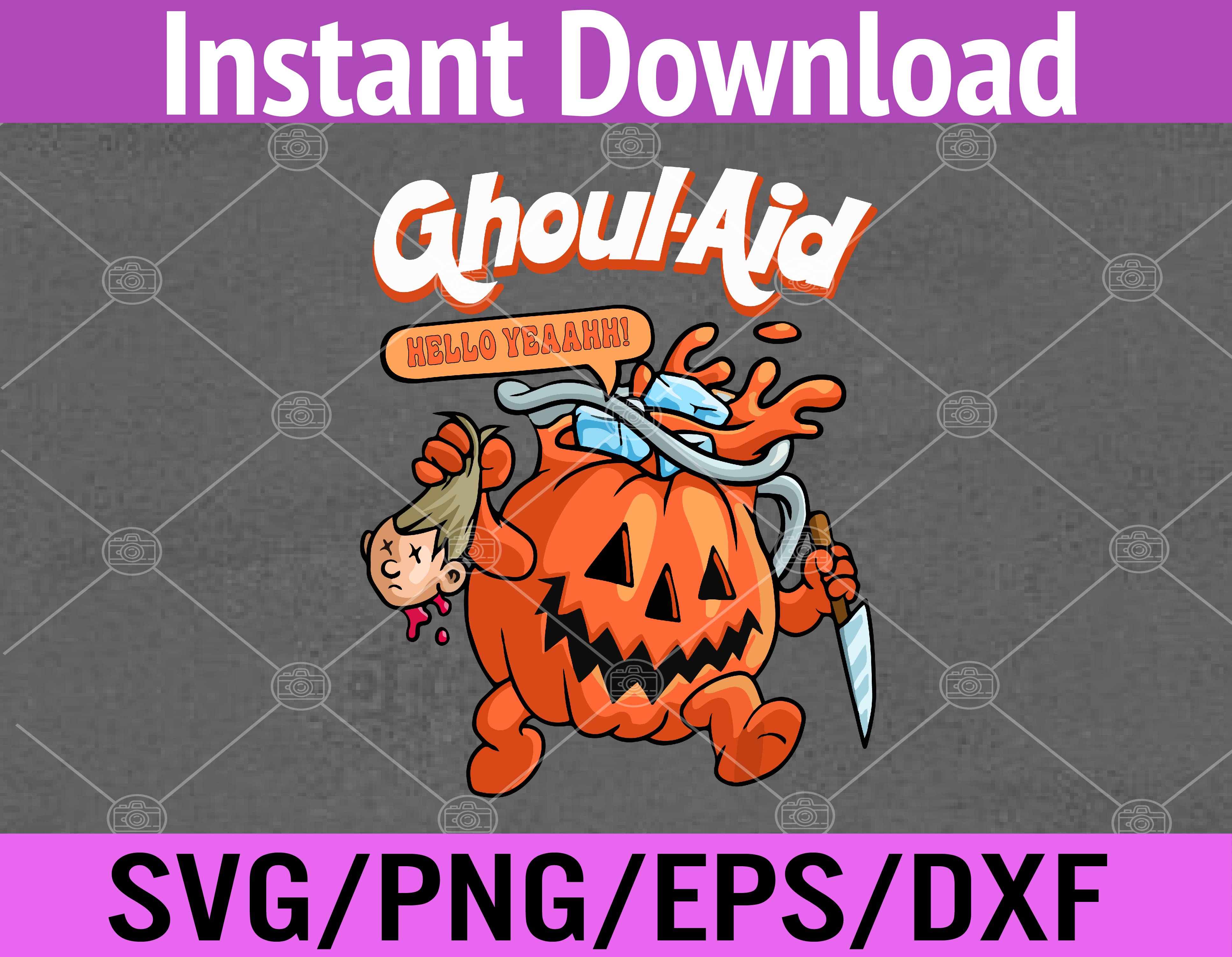 Cool Ghoul Aid Funny Ghoul Pumpkin Cute Meme Halloween Svg, | Inspire ...