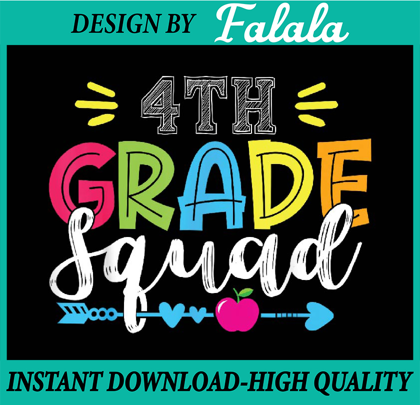 4th Grade Squad Team Back To School Teacher Student Kids Png | Inspire ...