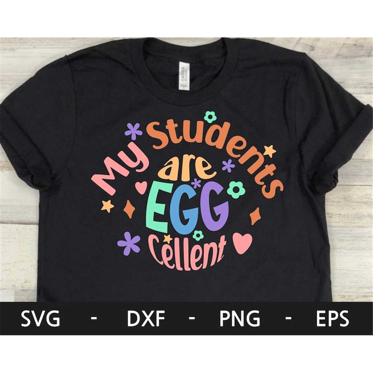 My Students are Egg cellent svg, Eggcellent svg, Happy Easte | Inspire ...