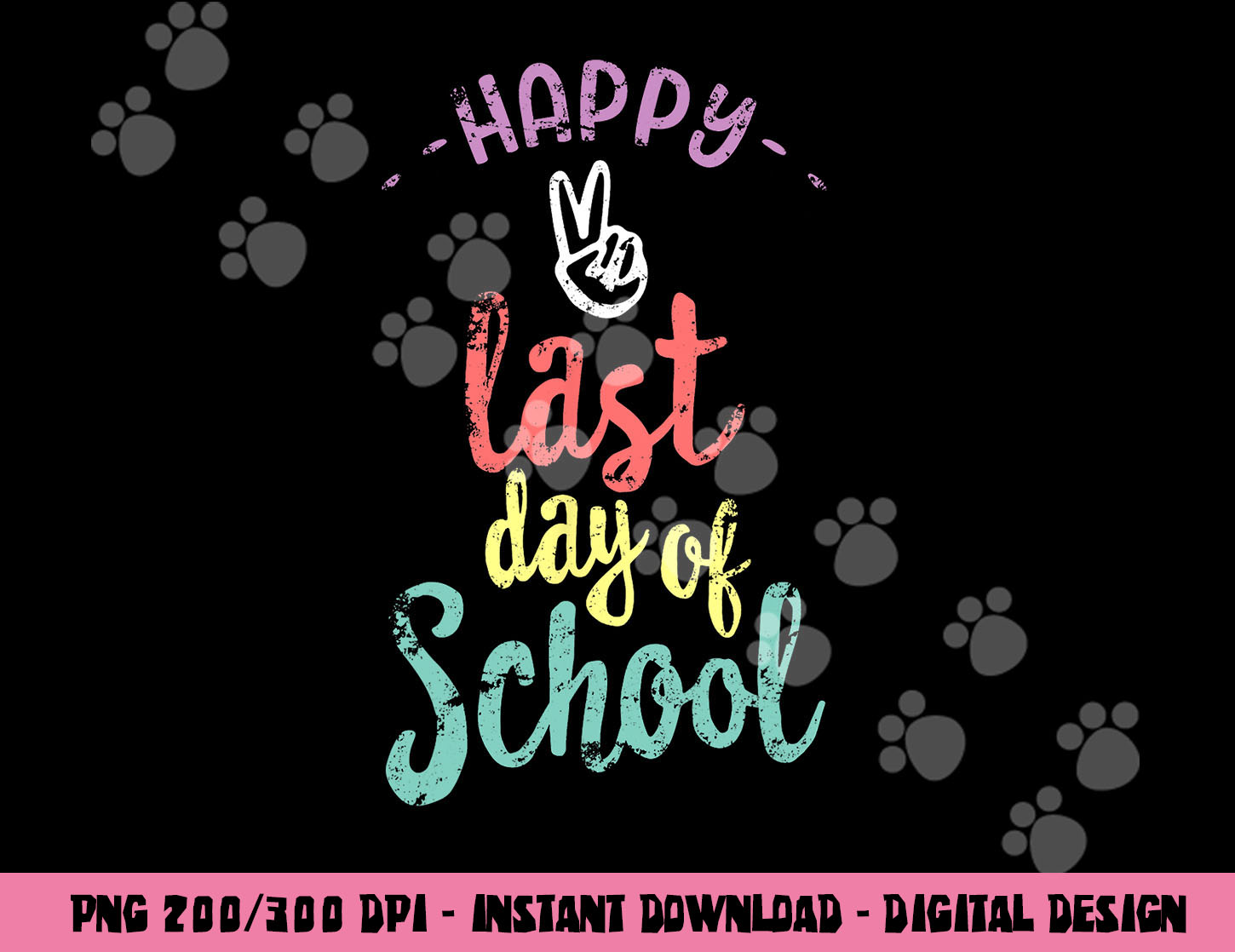 Happy Last Day Of School - Funny End Of Year Shirt Teacher | Inspire Uplift