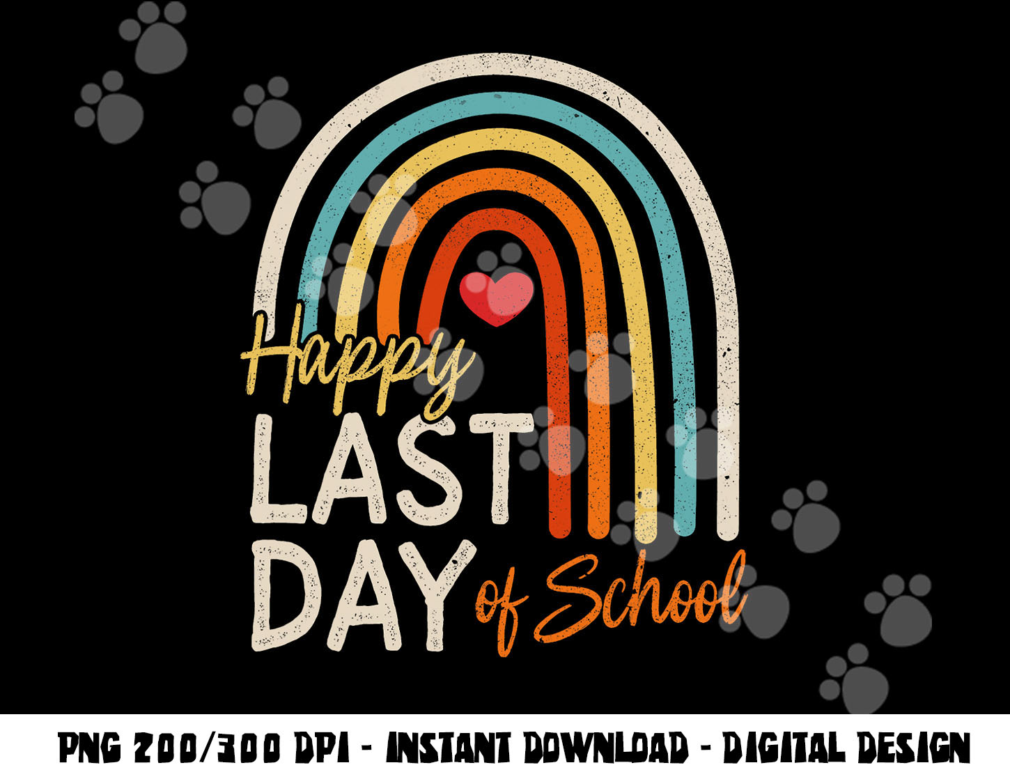 Happy Last Day Of School Kids Teacher Student Graduation pn | Inspire ...