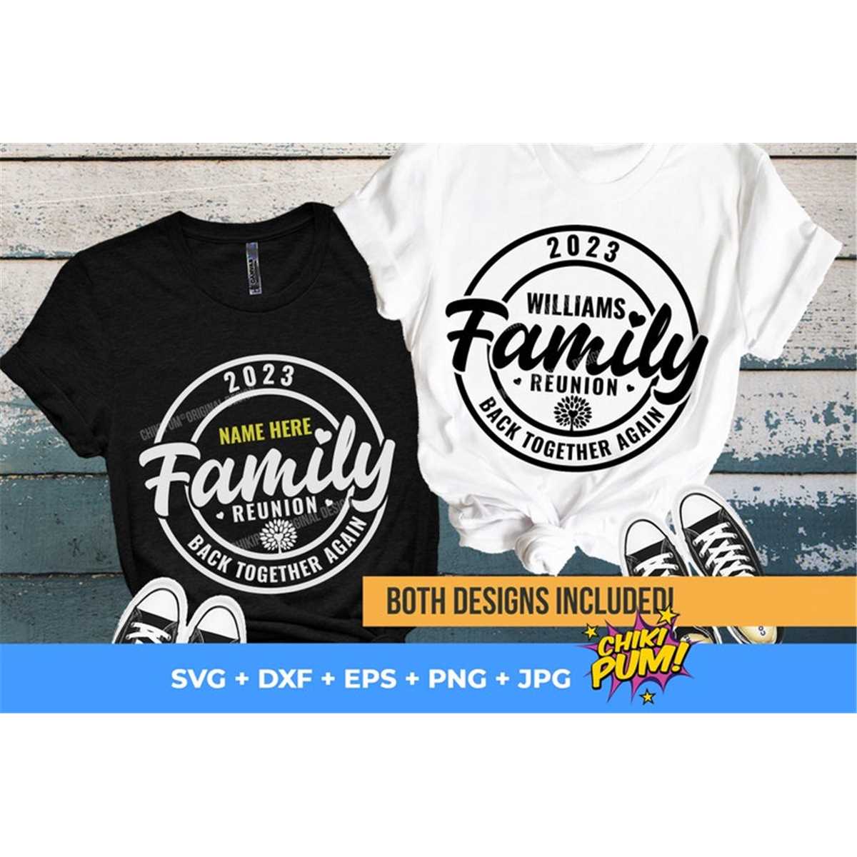Family Reunion 2023 Svg, Back Together again Svg, Reunion SV - Inspire ...