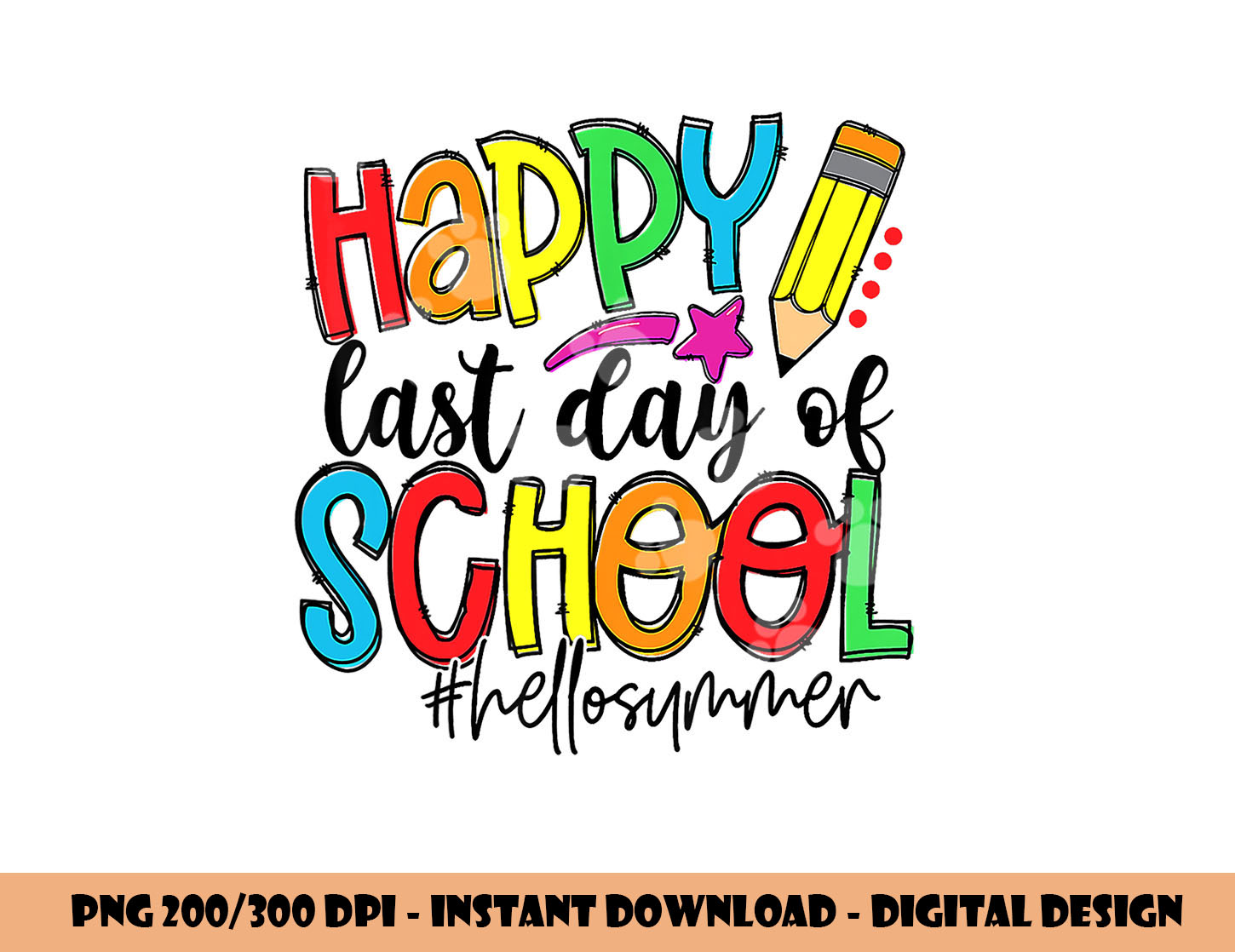 happy last day of school teacher student graduation s copy | Inspire Uplift