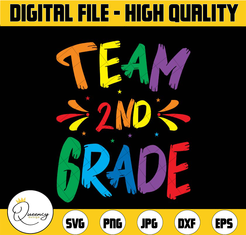 Team Second Grade Svg Png Eps Dxf Cut File | Back To School | Inspire ...