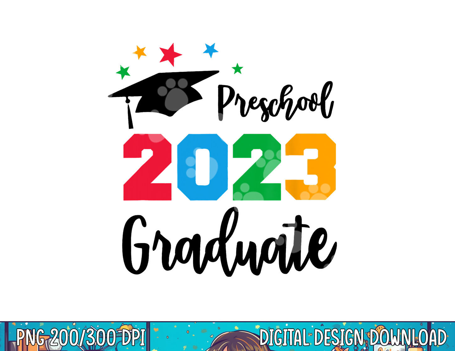 Preschool Grad 2023 Last Day of School Graduation Gifts png - Inspire ...