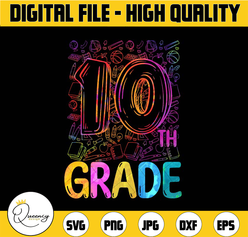 Tie Dye 10th Grade Png, Third Grade Png, 10th Grade Teacher | Inspire ...