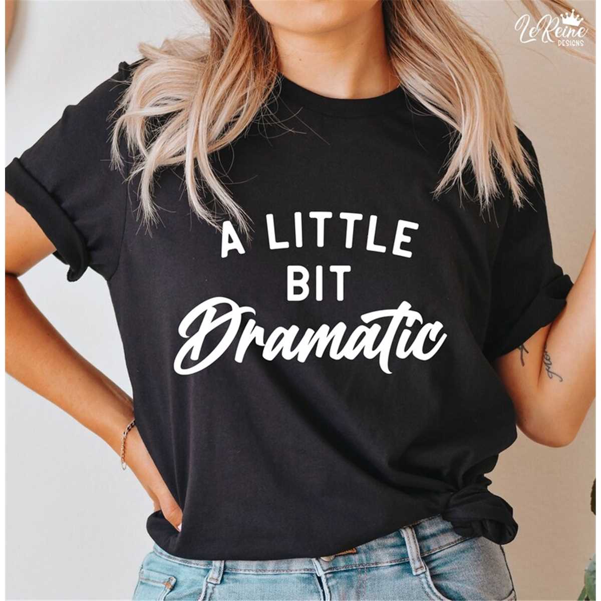 A Little Bit Dramatic SVG, Sassy Svg, Dramatic Svg, Drama Qu - Inspire Uplift