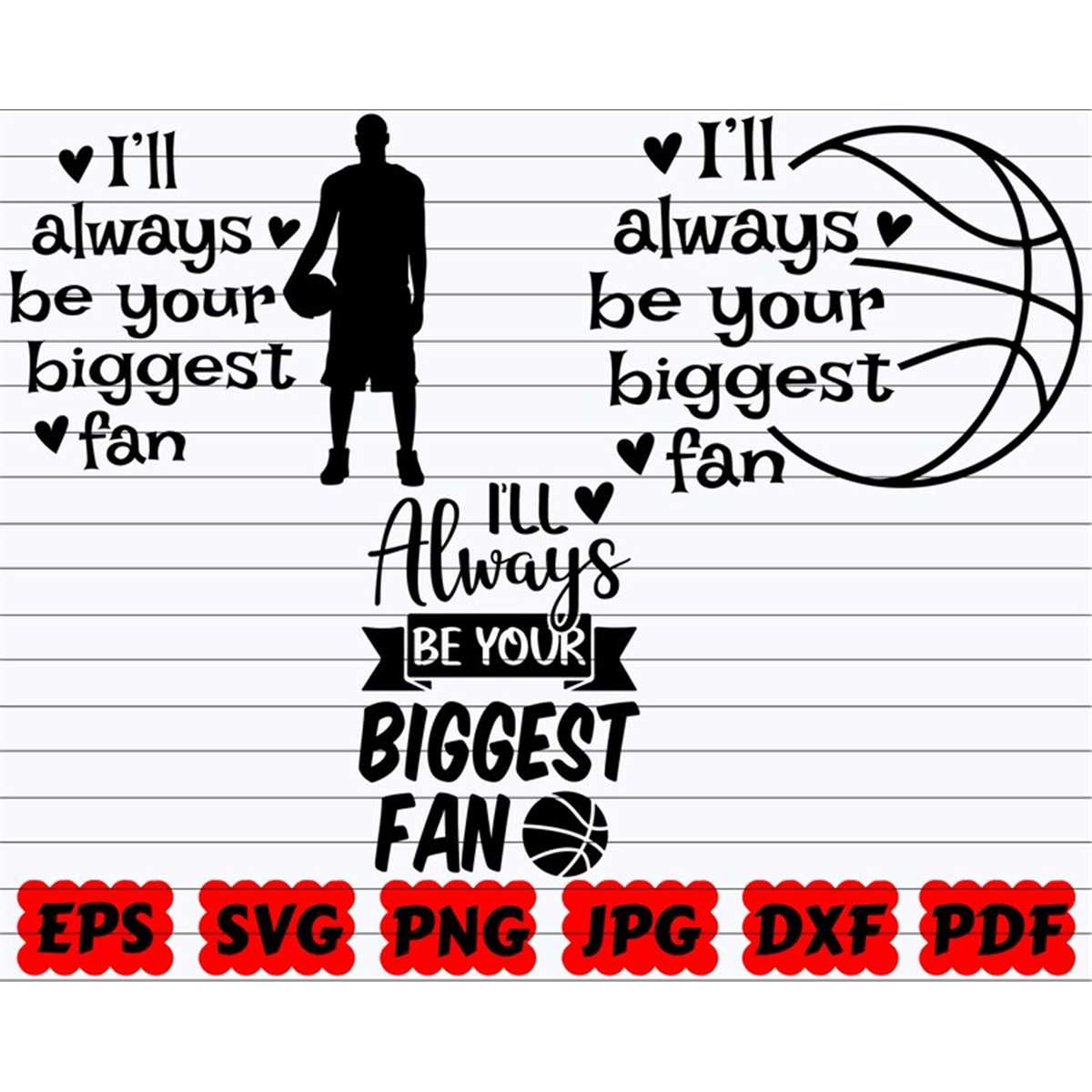 I'll Always Be Your Biggest Fan SVG | Biggest Fan SVG | Bask | Inspire ...