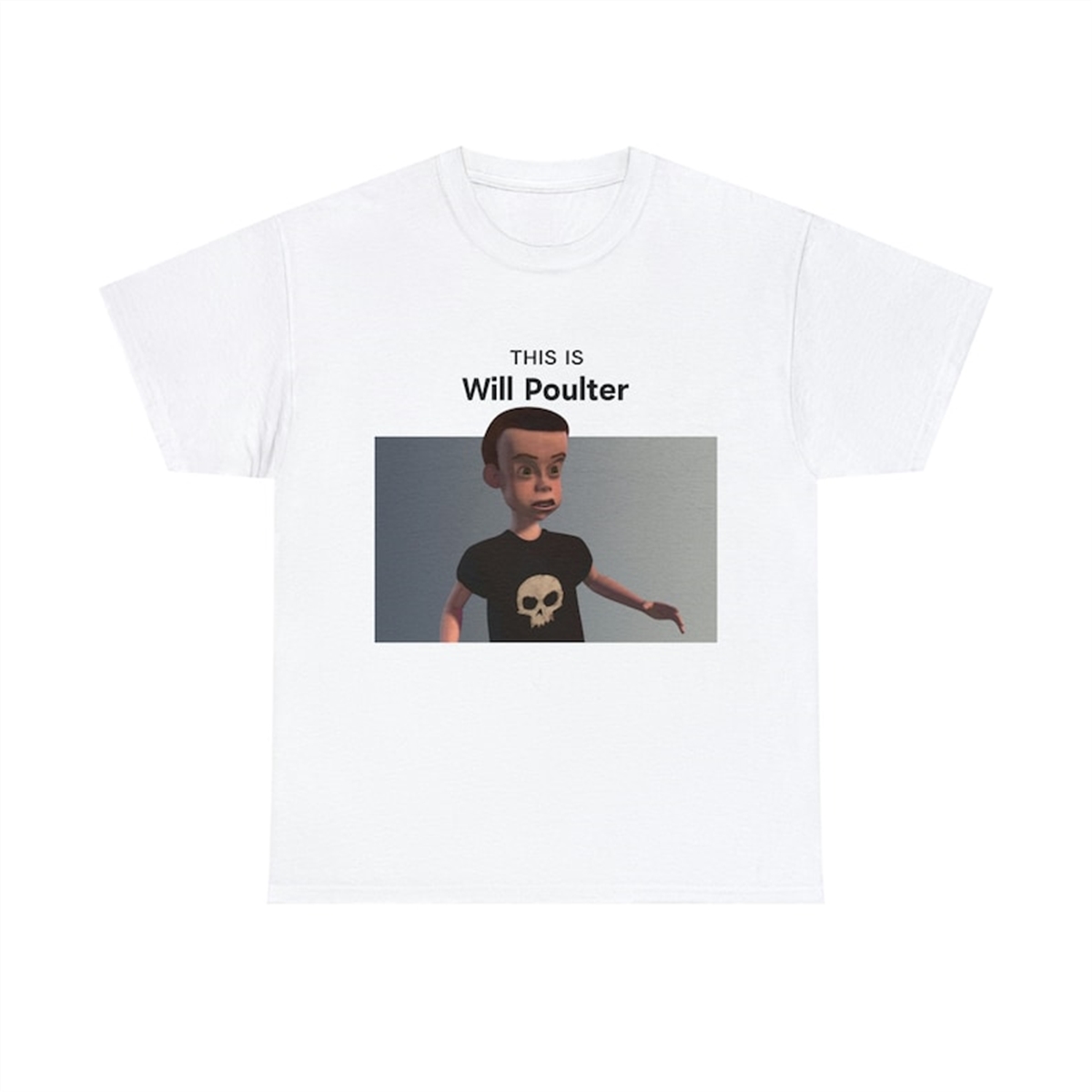 Sid Phillips Toy Story This Is Will Poulter Funny Shirt | Inspire Uplift