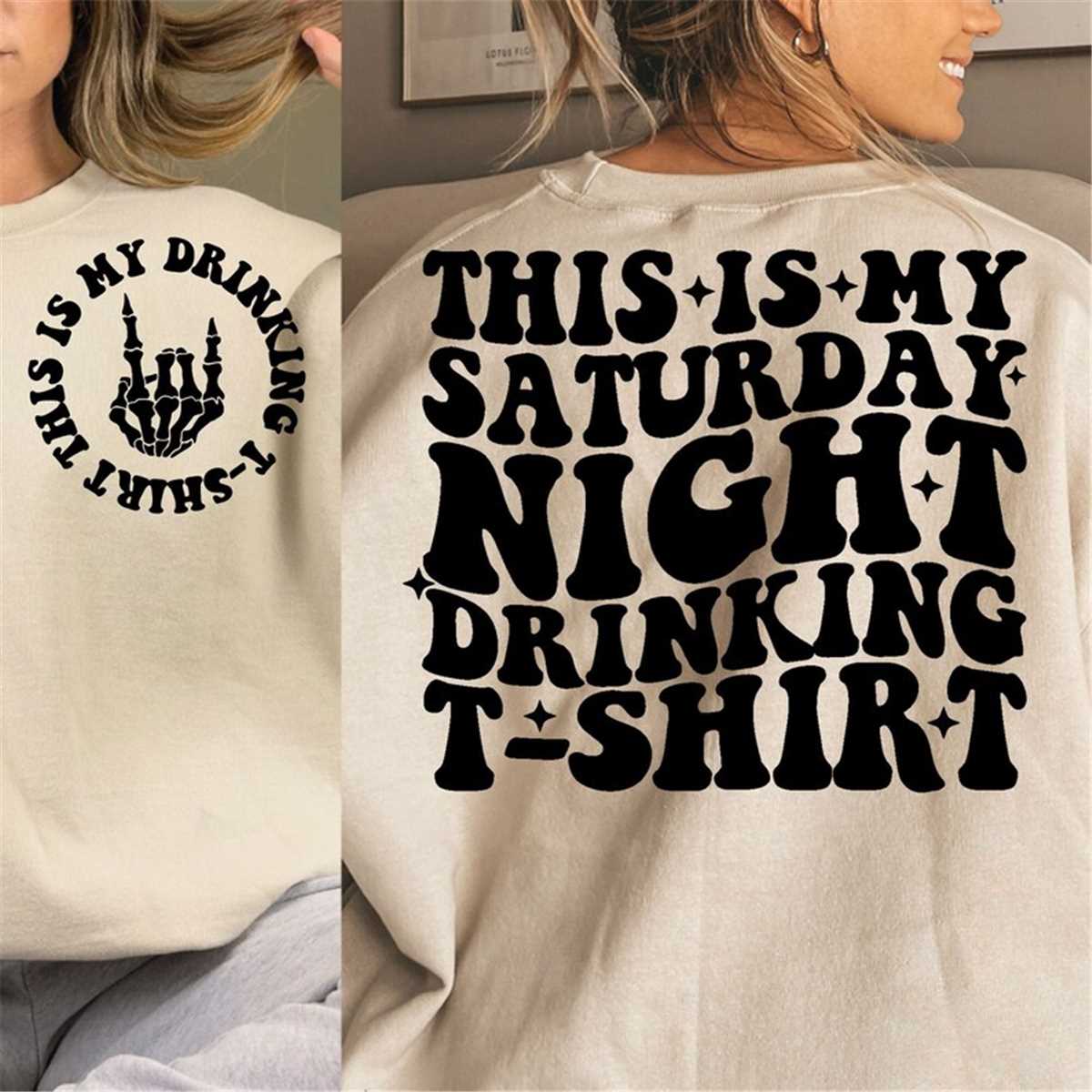 This Is My Saturday Night Drinking T-shirt Svg Png, Weekend | Inspire ...
