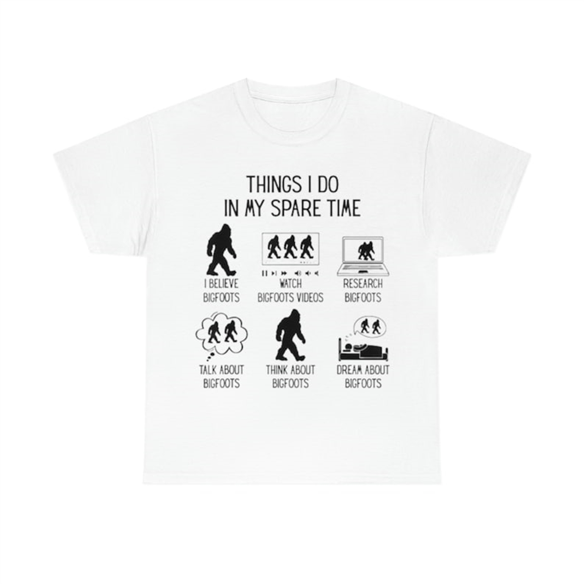 Things I Do In My Spare Time Fun Bigfoot Sasquatch Believer | Inspire ...