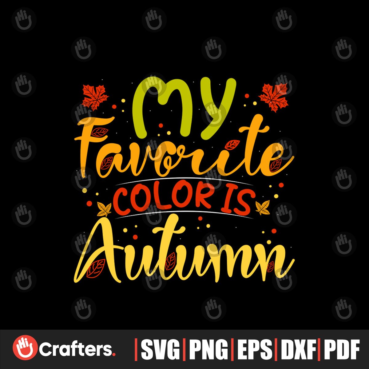 My Favorite Color Is Autumn Svg, Thanksgiving Svg, Favorite - Inspire ...