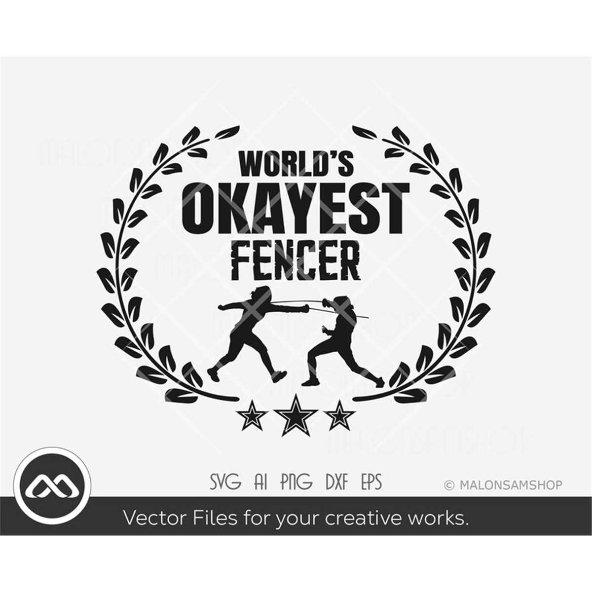 Fencing SVG World's okayest fencer - fencing svg, fencing sw | Inspire ...