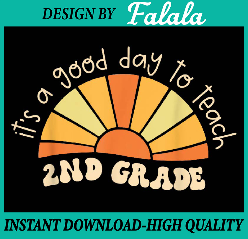 Retro Its Good Day To Teach 2nd Grade Teacher Back To School - Inspire ...