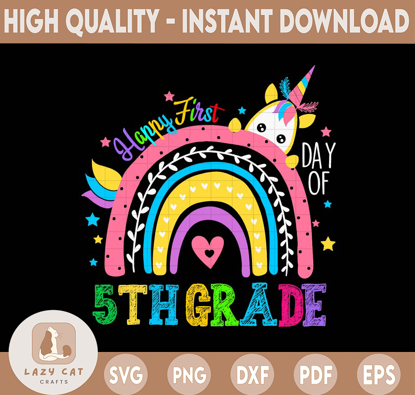 Happy First Day Of 5th Grade Unicorn PNG, Unicorn Fifth Grad - Inspire ...