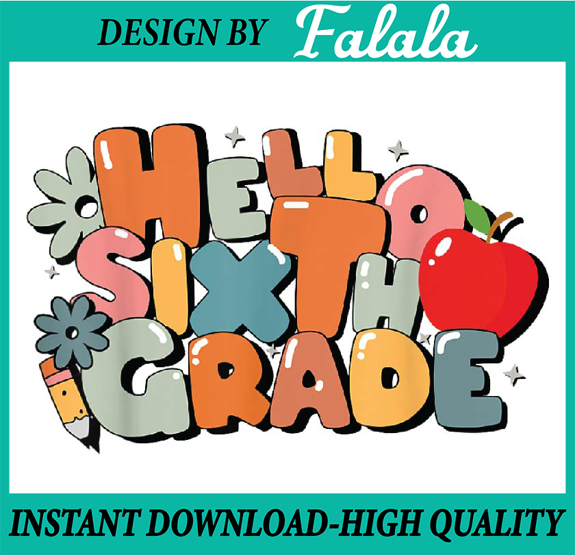 Hello 6th Grade Back To School Retro Women Kids sixth Grade | Inspire ...